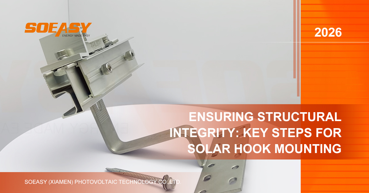 Ensuring Structural Integrity: Key Steps for Solar Hook Mounting ...